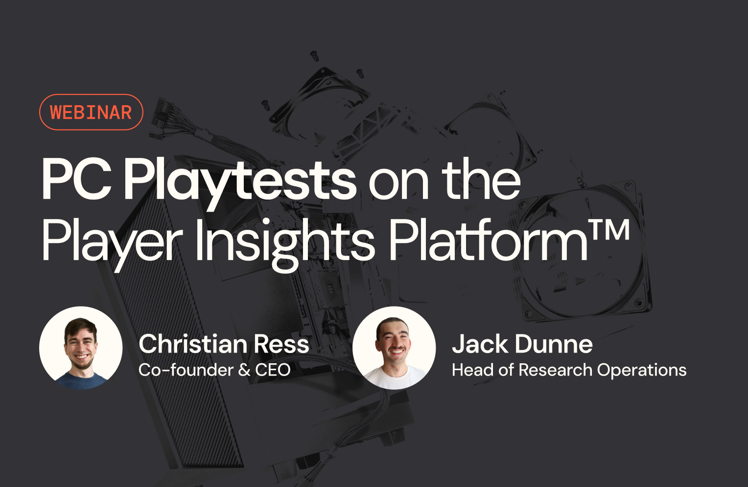 PC Playtests on the Player Insights Platform™